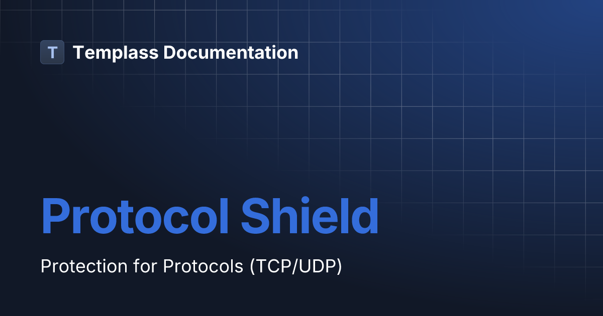 Protocol Shield | Templass Documentation